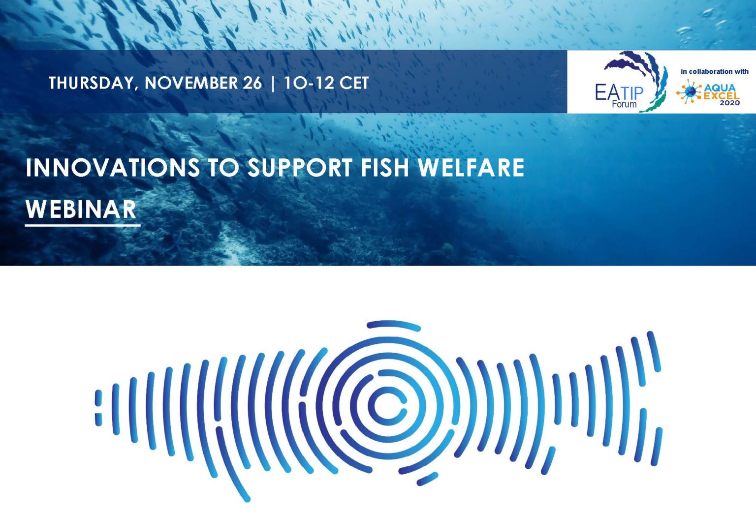 INNOVATIONS TO SUPPORT FISH WELFARE – WEBINAR PRESENTATIONS – EATIP ...